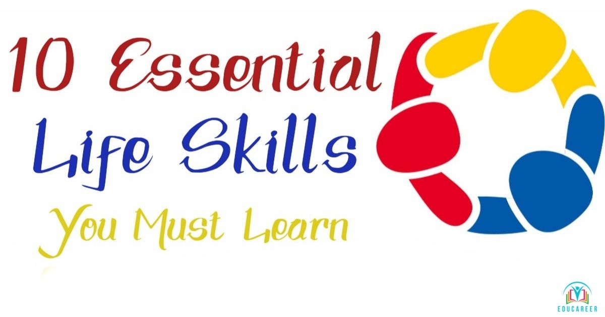 10 Important Life Skills You Must Master – AMI